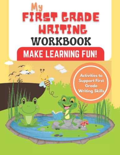 My First Grade Writing Workbook: Activities to Support First Grade ...