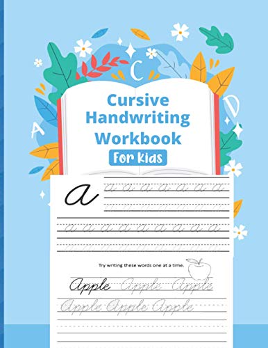 Cursive Handwriting Workbook For Kids: Cursive Handwriting Workbook For ...