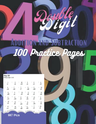 Double Digit Addition and Subtraction 100 Practice Pages: 100 Addition ...