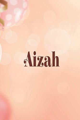 Aizah Journal Notebook: Professionally Personalized journal notebook ...