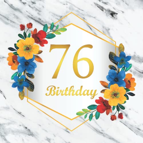 76 Birthday: Happy Birthday Guest Book Marble Background, Floral Frame ...