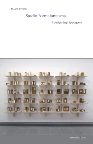 Studio Formafantasma: Il design degli iperoggetti (Teacher Edition) by ...