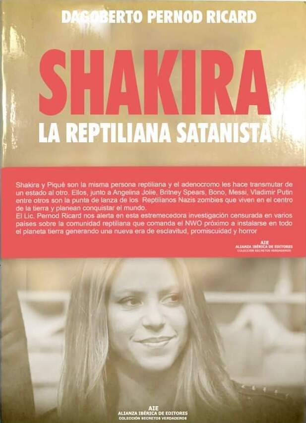 Shakira: La reptiliana satanista by Dagoberto Pernod Ricard | Goodreads