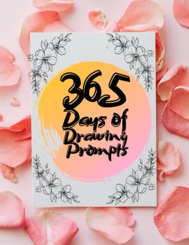 365 Days of Drawing Prompts: Art Sketchbook Challlenge Daily Journal ...