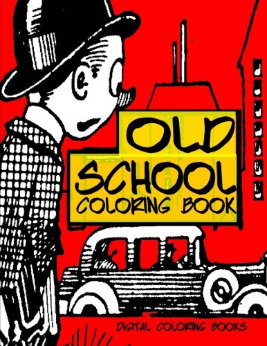 Old School Coloring Book by Digital Coloring Books | Goodreads