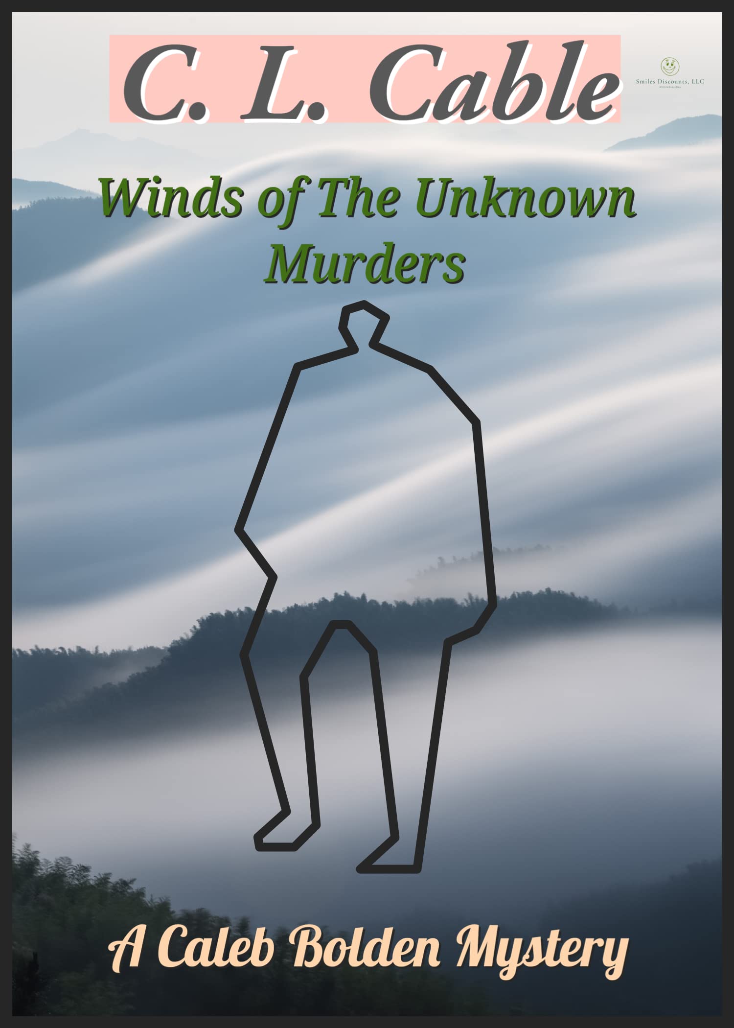 Winds of The Unknown Murders: A Caleb Bolden Mystery by Claude Cable | Goodreads