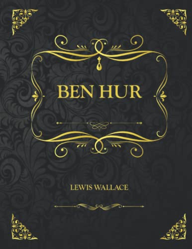 Ben Hur: Edition Collector - Lewis Wallace by Lew Wallace | Goodreads