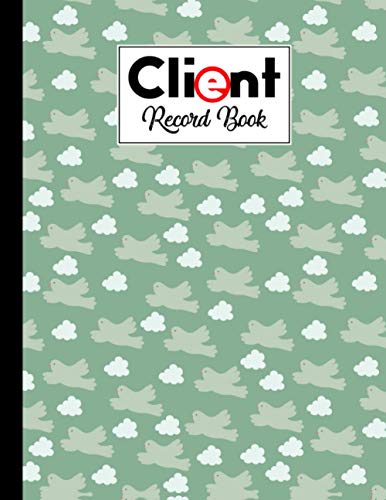 Client Record Book: Client Record Book Doves Cover, Client Tracking Log ...