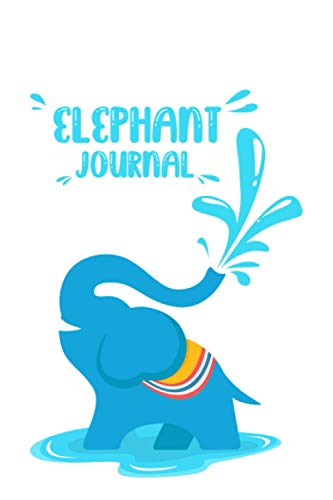Elephant Journal: Blank Journal, A thoughtful Gift for kids for all ...