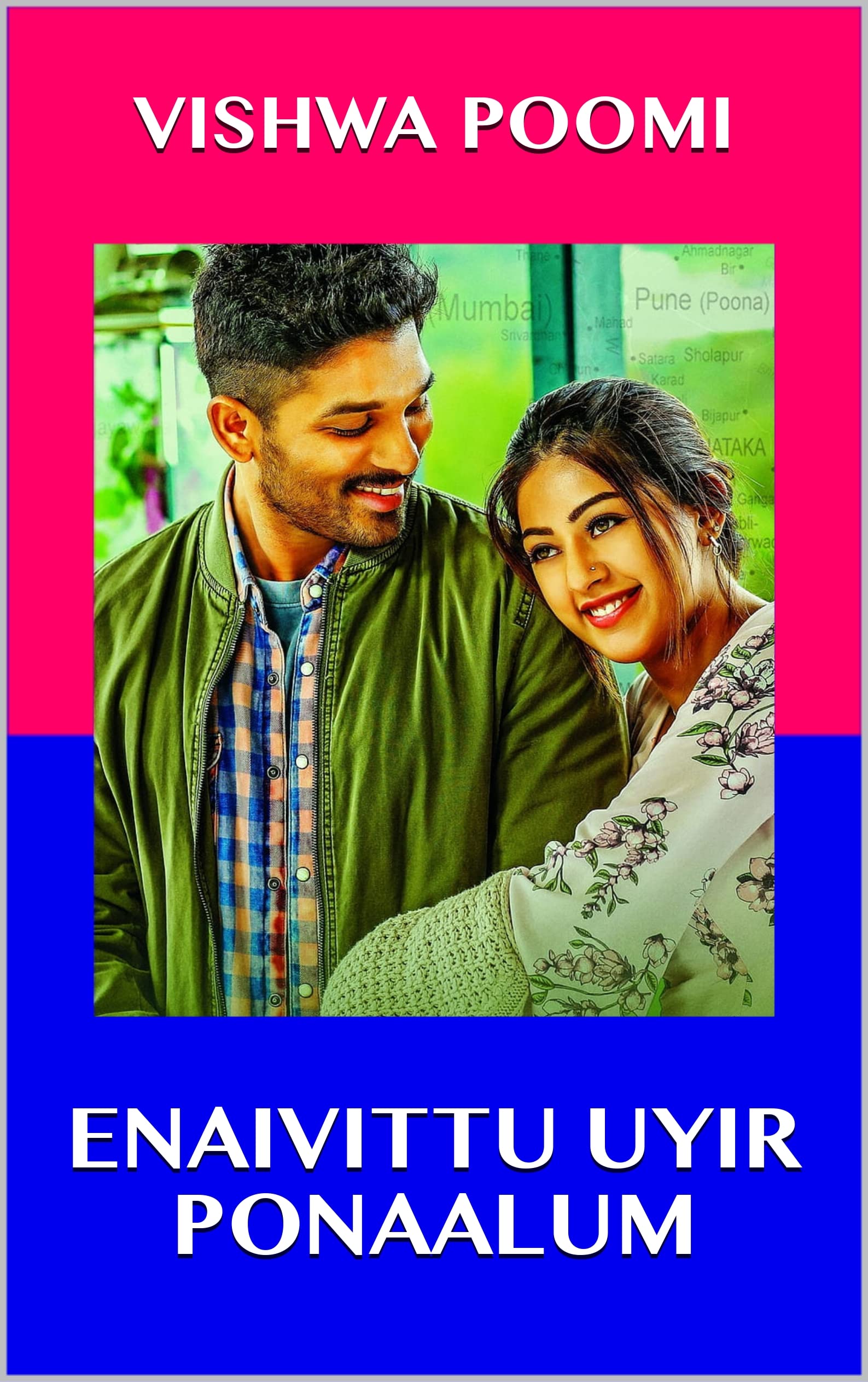 Enaivittu Uyir Ponaalum (Tamil Edition) by VISHWA POOMI | Goodreads