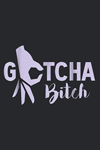 Meme Gift Gotcha Bitch Finger Circle Game: Notebook - Daily Planner Journal, To Do List Notebook ...