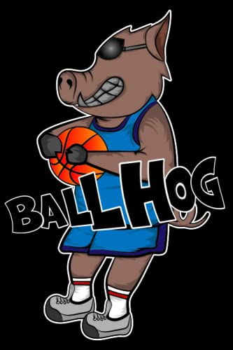 Ball Hog Pig Basketball Player Journal: 6" x 9" Journal: Cute Ball ...