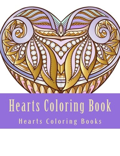 Hearts Coloring Book: Simple Large Print One Sided Stress Relieving ...