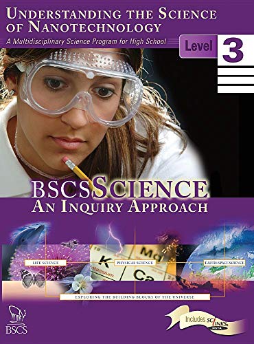 BSCS Science: An Inquiry Approach Level 3: Understanding the Science of ...