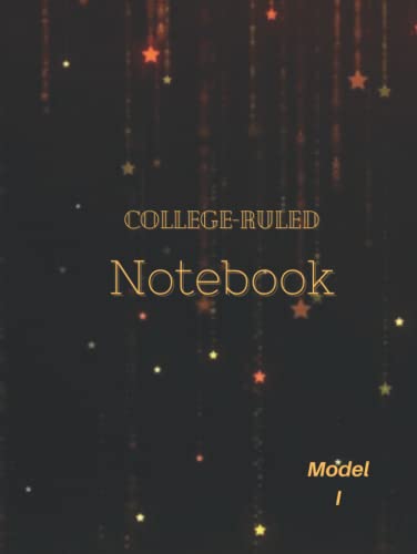 College-Ruled Notebook 1 Starrus Model I: College-Ruled Notebook ...