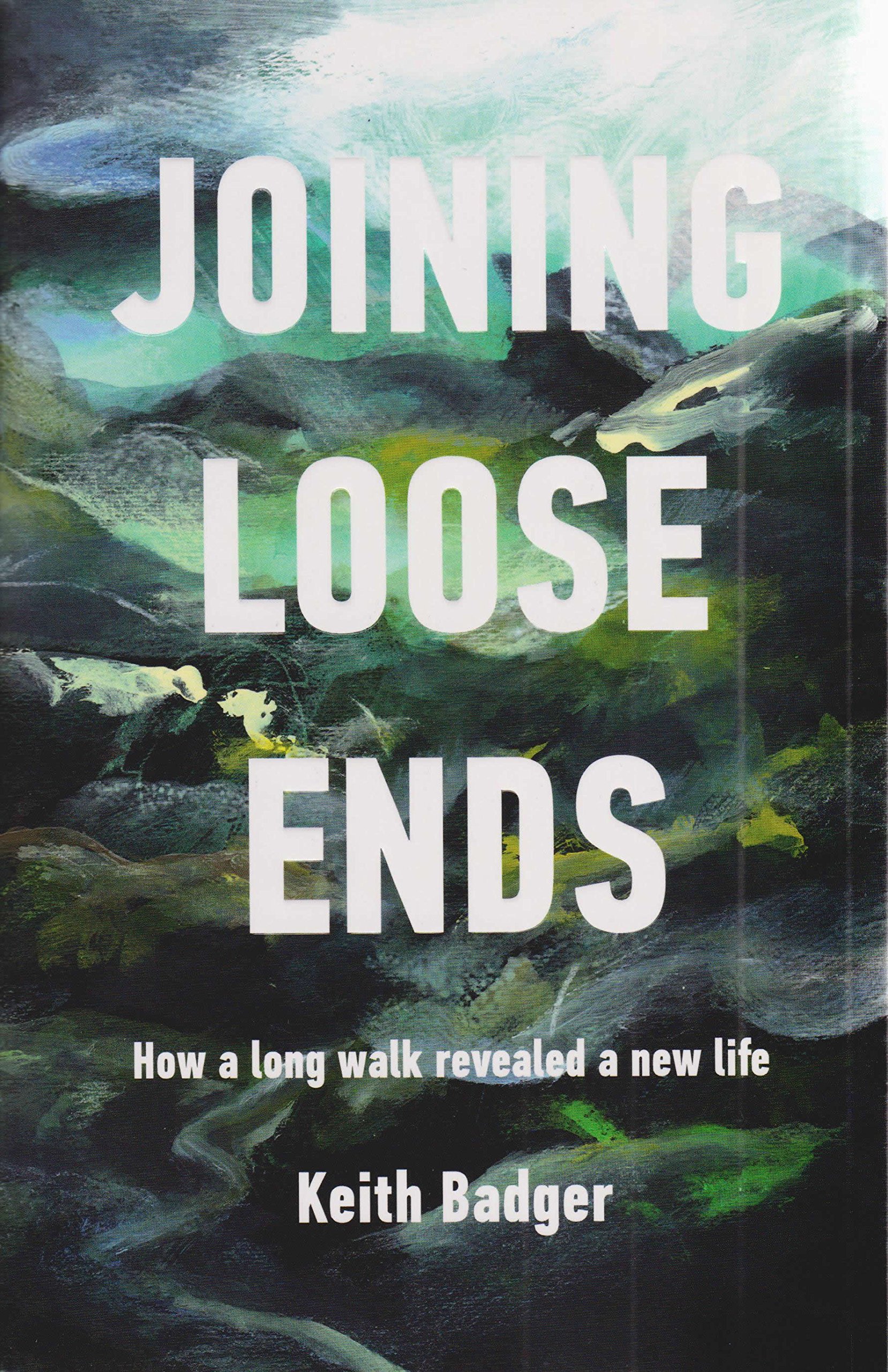 Joining Loose Ends by Keith Badger | Goodreads