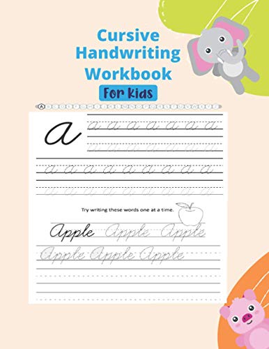Cursive Handwriting Workbook For Kids: Cursive Handwriting Workbook for ...