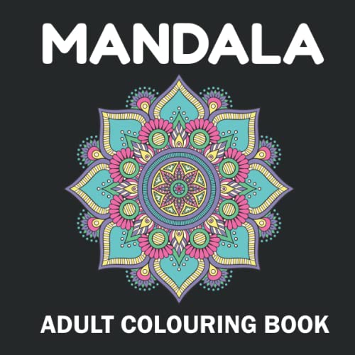 Mandala Adult Colouring Book: Easy Simple Mandala Adult Colouring ...