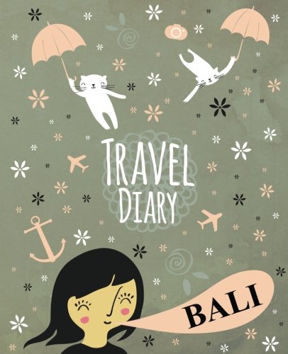 Travel Diary Bali by Travelegg | Goodreads