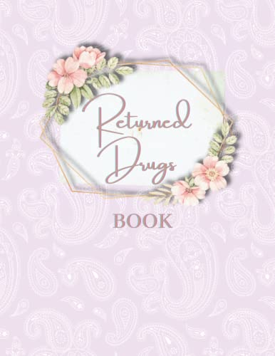 returned drugs book: Returned Drugs Log Book , Medication Returns Book ...