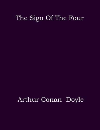 The Sign Of The Four by Arthur Conan Doyle | Goodreads