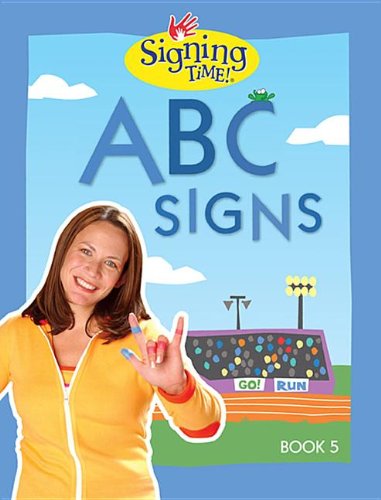 Signing Time Book Vol. 5 ABC Signs by Two Little Hands Productions ...