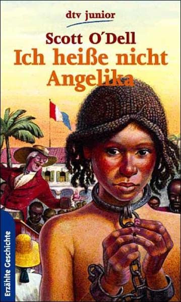 Ich heiße nicht Angelika. ( Ab 12 J.). by Scott ODell | Goodreads