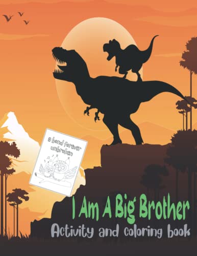 I am a Big Brother Activity and Coloring Book: +30 Page Ready to color ...