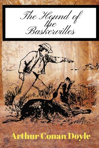 The Hound of the Baskervilles by Arthur Conan Doyle by Arthur Conan ...