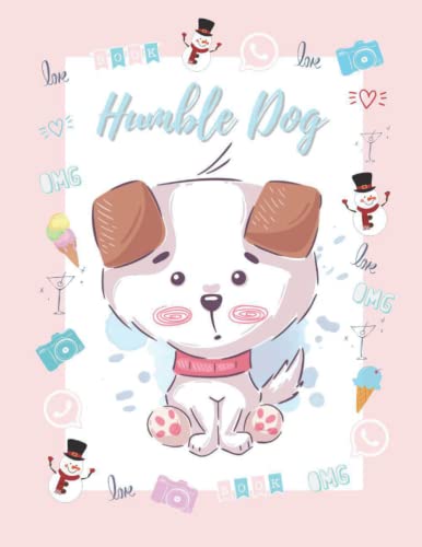 Humble Dog: Composition notebook 8.5" x 11" Notebook cover cartoon cute ...