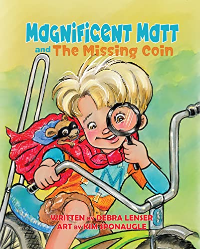 Magnificent Matt and the Missing Coin by Debra Lenser | Goodreads