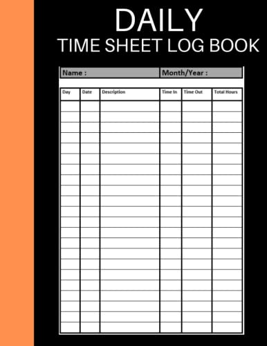 Daily Time Sheet log book: 2022 Timesheet Log Book To Record Time ...