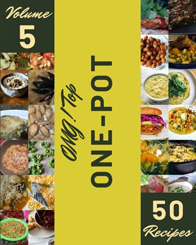 OMG! Top 50 One-Pot Recipes Volume 5: Cook it Yourself with One-Pot ...