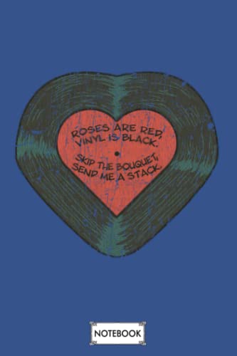 Roses Are Red Vinyl Is Black 1985 G93530 Notebook: Diary, Planner ...