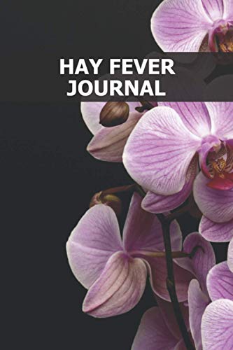 Hay Fever Journal: Self-help allergies book to heal - Symptom diary to ...
