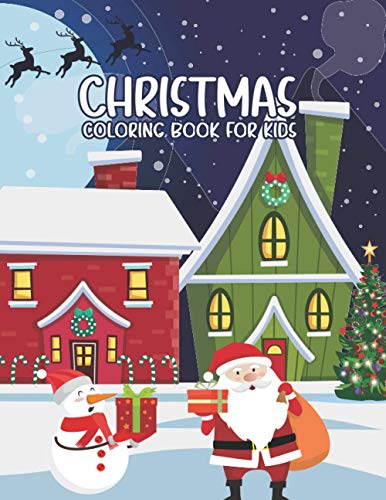 Christmas Coloring Books for Kids: Snowmen & Santa Mindfulness Merry ...