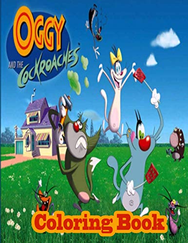 Oggy and the Cockroaches Coloring Book: Are you ready to start a fun ...