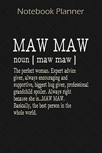 Notebook Planner Maw Maw Definition Grandma Mother Day Gifts Women: 6x9 ...