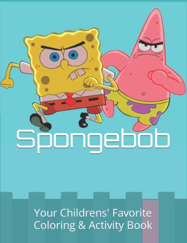Spongebob: Your Childrens' Favorite Coloring & Activity Book by Bunni ...