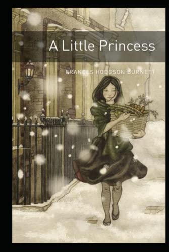 " A Little Princess" : Illustrated Edition by Frances Hodgson Burnett ...