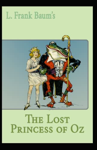 Lost Princess of Oz illustrated by L. Frank Baum | Goodreads