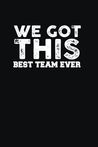 We Got This Best Team Ever: Appreciation & Thank You Gift for for ...