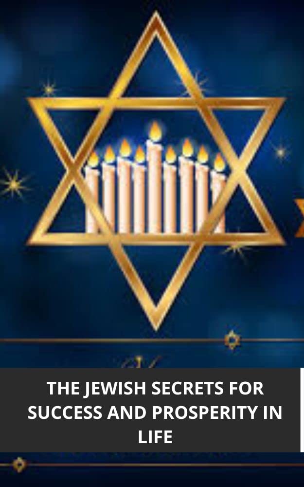 THE JEWISH SECRETS FOR SUCCESS AND PROSPERITY IN LIFE by Marcel Pacheco | Goodreads