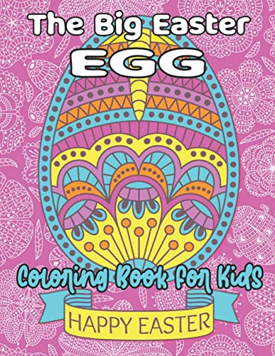 The Big Easter EGG Coloring Book For Kids: Happy Easter Coloring Pages ...