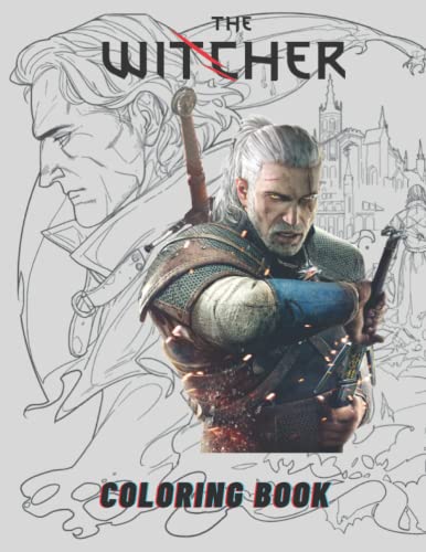 The Witcher Adult Coloring Book: Awesome Illustrations For Adults Fans ...