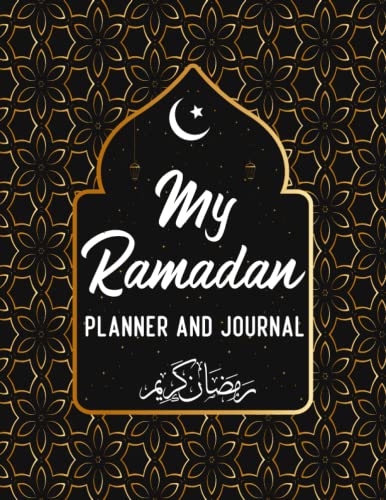 My Ramadan Planner and Journal: 30 Days Prayer | Daily Planner for the ...