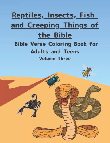 Reptiles, Insects, Fish and Creeping Things of the Bible: Bible Verse ...