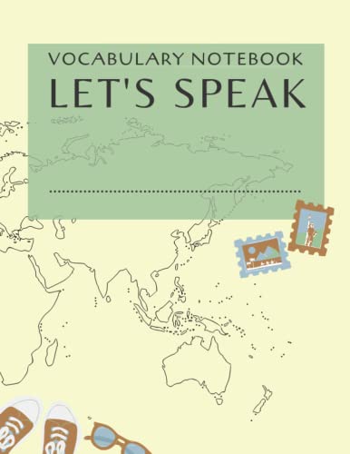 LET'S SPEAK... VOCABULARY NOTEBOOK: Learn A New Language and Increase ...