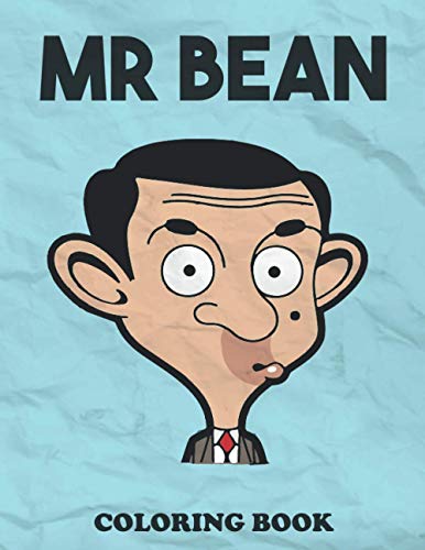 Mr Bean Coloring Book: A Fun Coloring Gift Book for kids / Composition ...