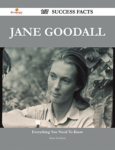 Jane Goodall 167 Success Facts - Everything you need to know about Jane ...